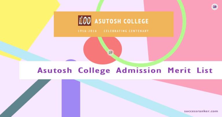 Asutosh College Admission Merit List 2021: Merit List Out Check Here!!