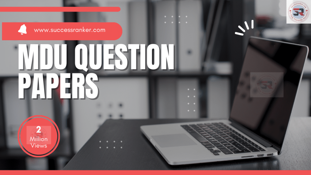 MDU Question Papers 2023- Download All UG/PG Old Paper Pdf