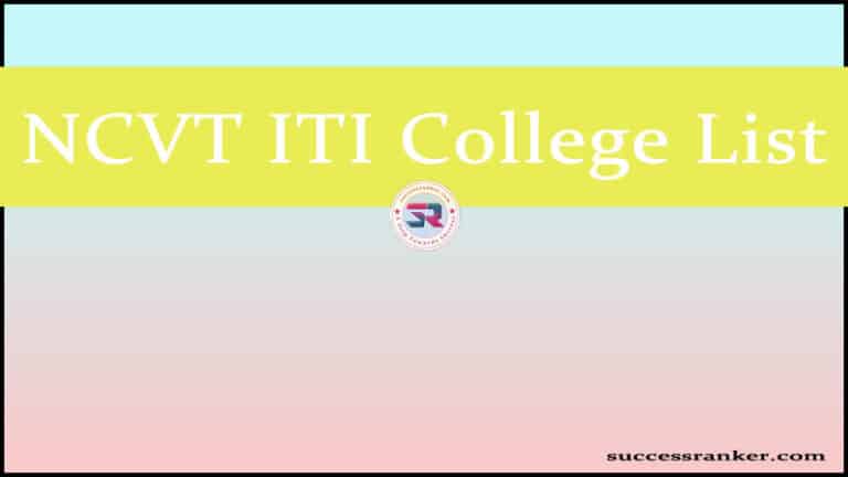 NCVT ITI College List 2023- Get State-wise College and Code in pdf form